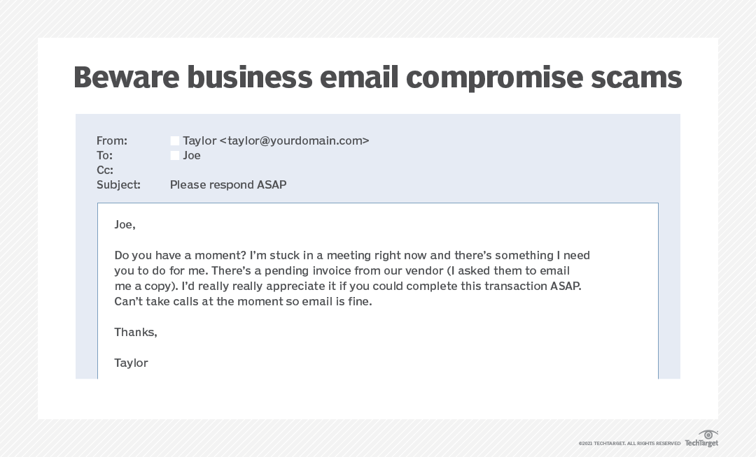 Explore 5 business email compromise examples to learn from | TechTarget
